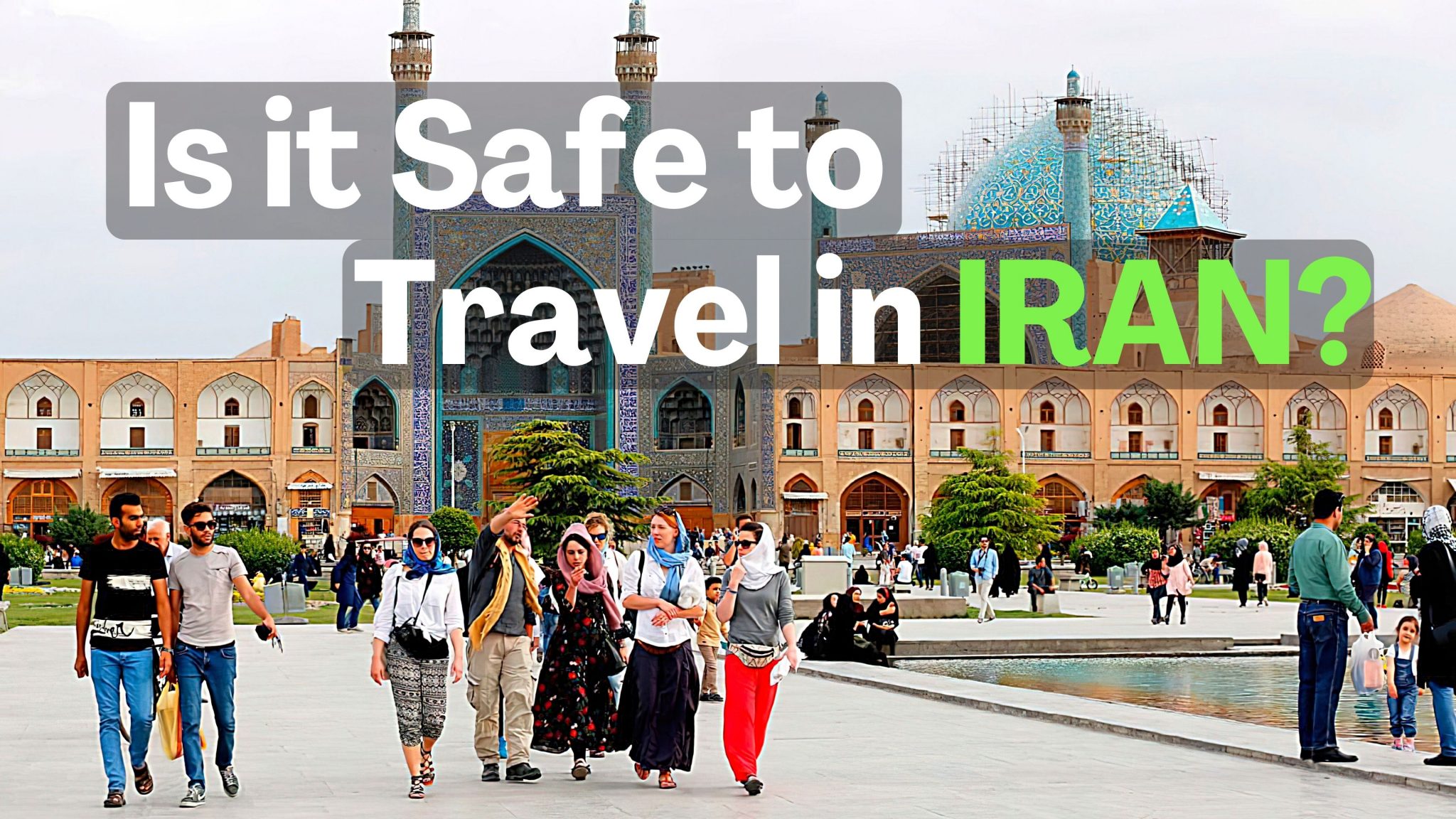 Iran tour guides | Escorted tours Iran in 2022